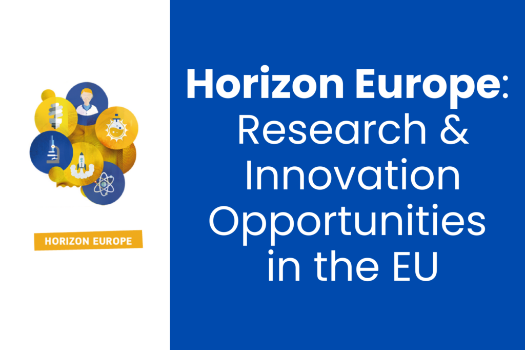 Horizon Europe: Research and Innovation Opportunities in the EU ...